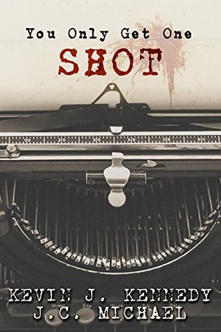 You Only Get One Shot… – The BookWorm Drinketh