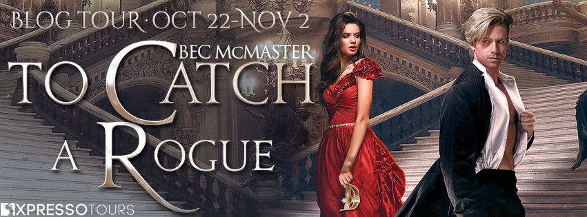 Blog Tour: To Catch a Rogue by Bec McMaster – The BookWorm Drinketh